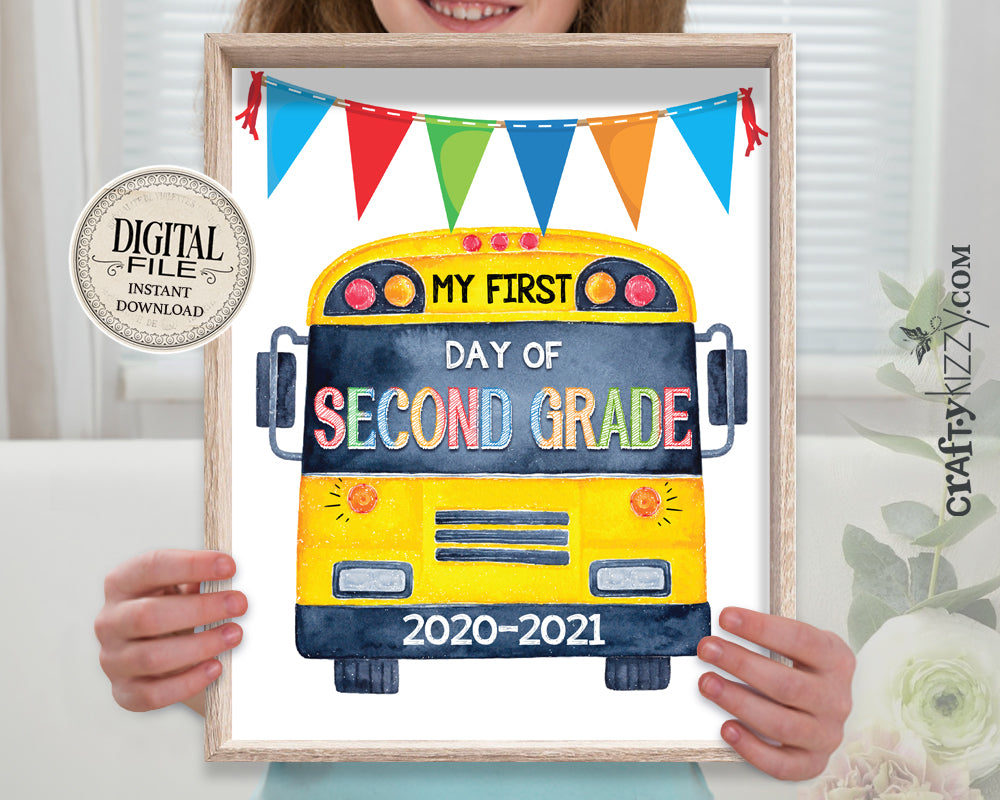 My First Day of Second Grade Photo Sign Printable First Day Of School ...