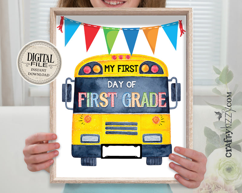 My First Day Of First Grade Photo Sign Printable First Day Of School